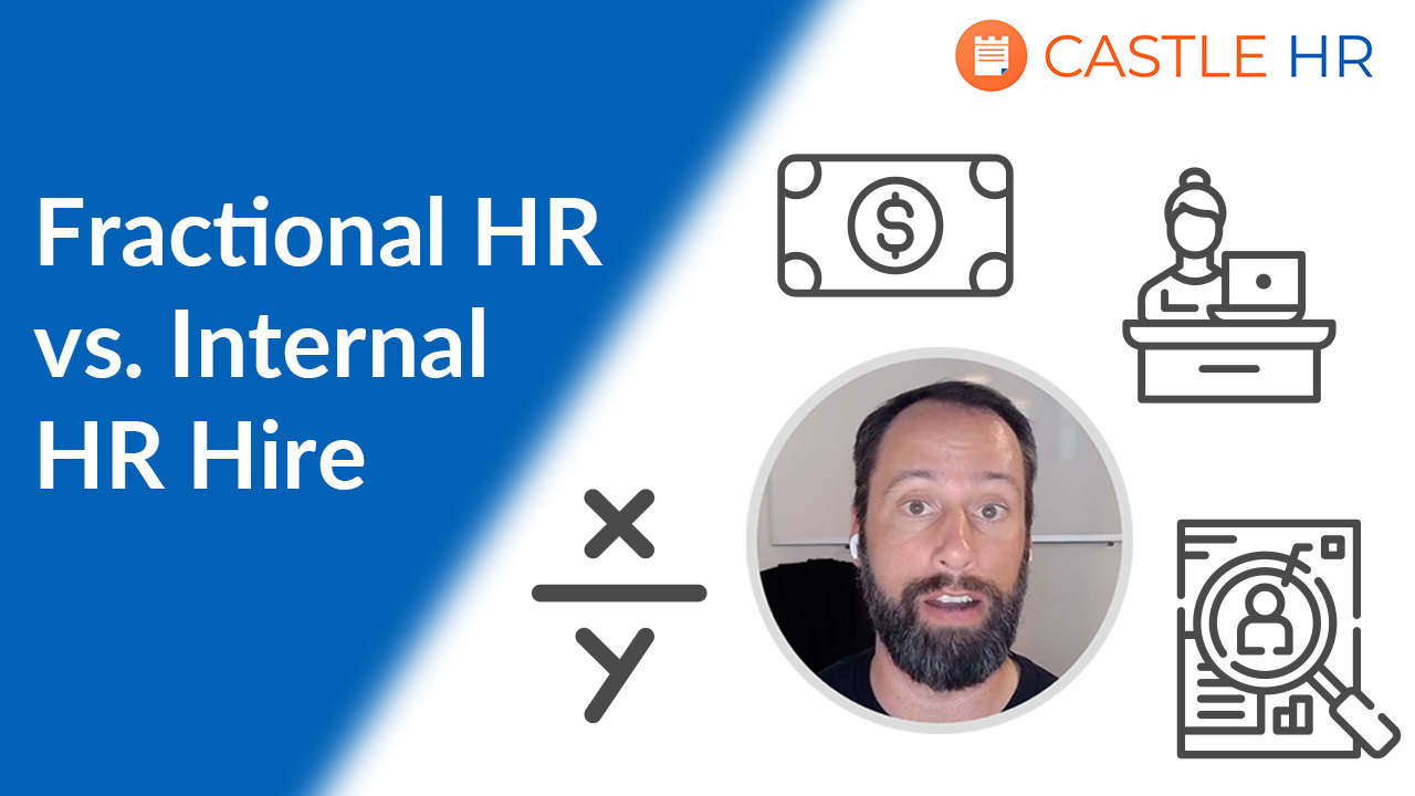 Fractional HR vs. Internal HR: Expert Comparison | Castle HR